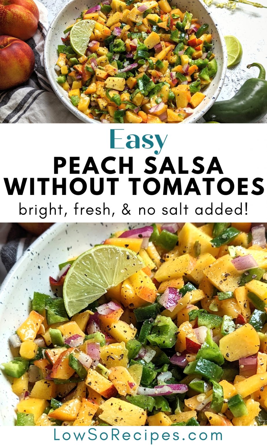 Peach Salsa Without Tomatoes (Low Sodium, No Salt Added)