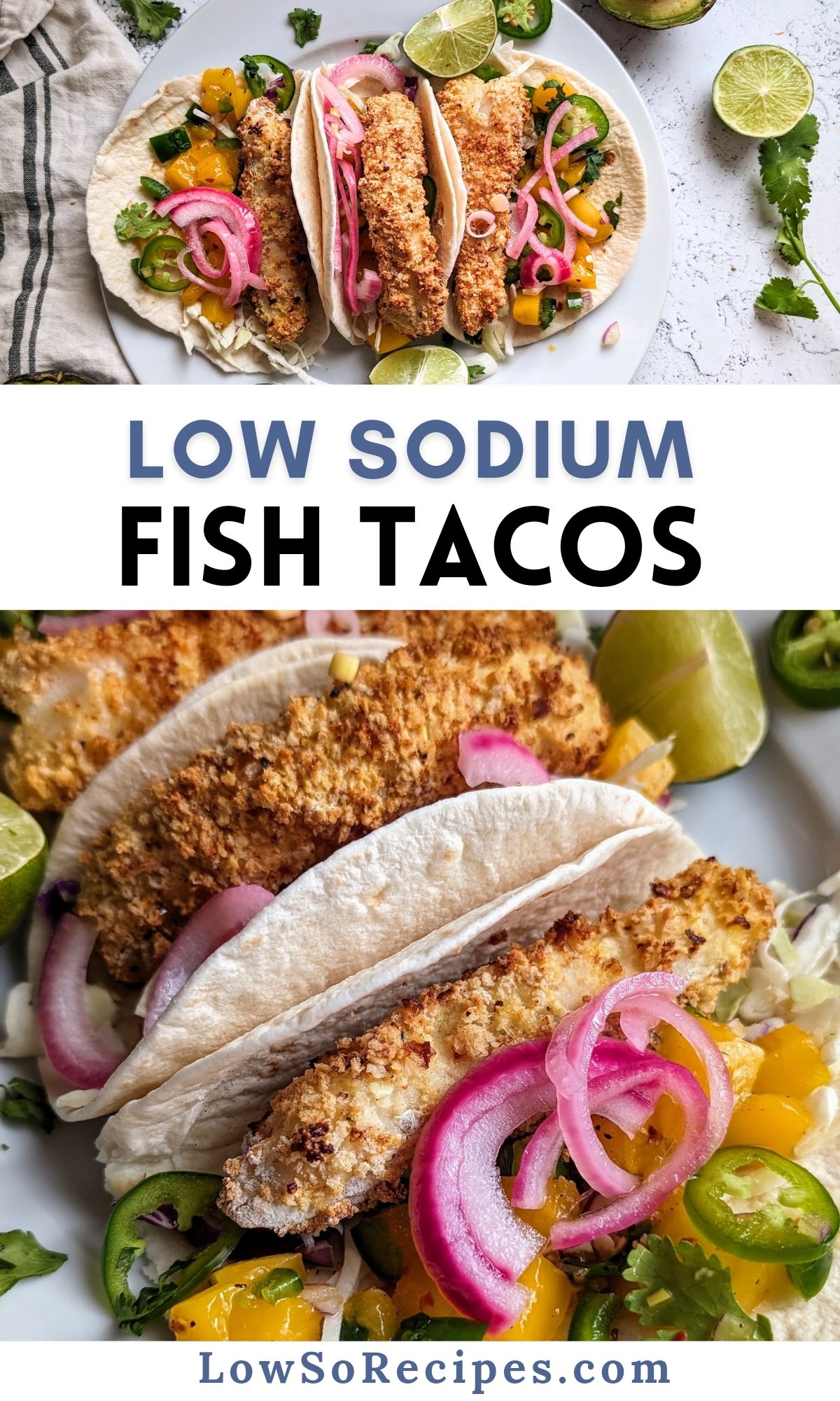 Low Sodium Fish Tacos Recipe - Low So Recipes
